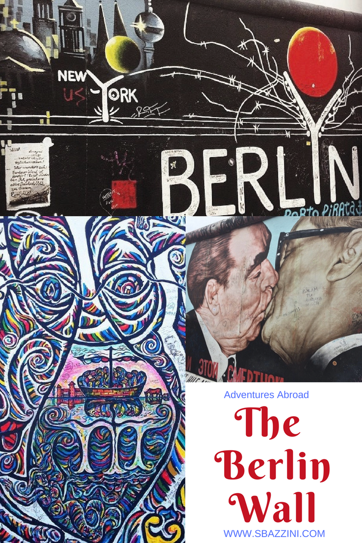 The Berlin Wall | Adventures Abroad